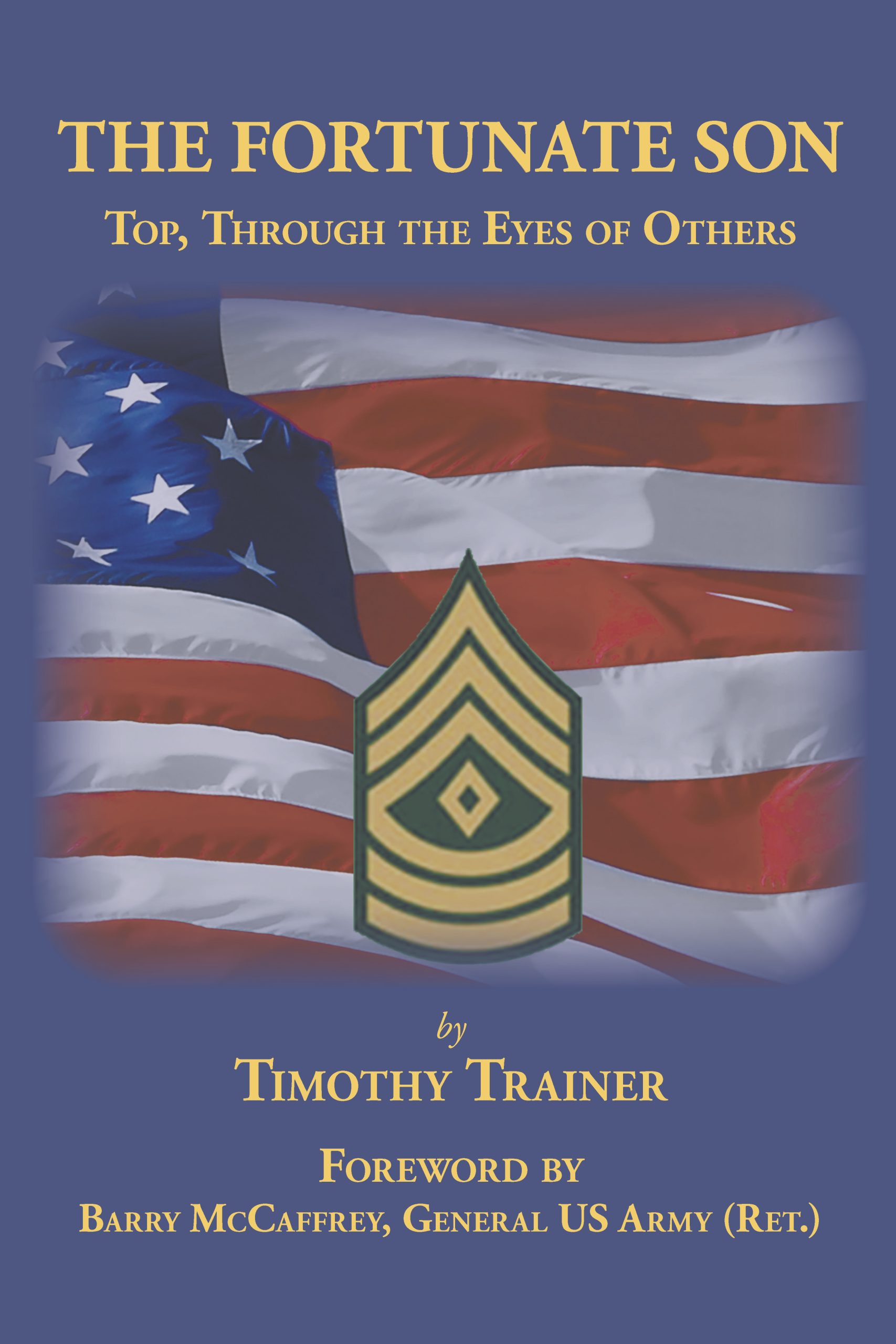 The Fortunate Son: Top, Through the Eyes of Others | Joshua Tree Publishing